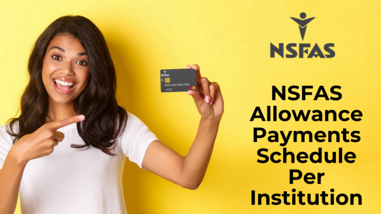 NSFAS Allowance Payments Schedule Per Institution